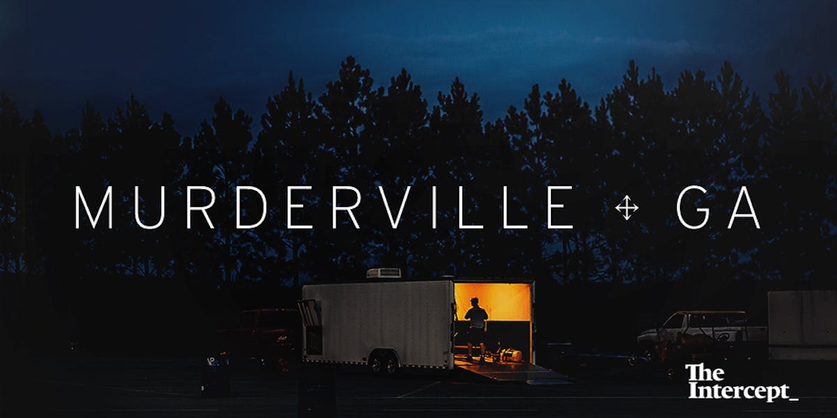 Murderville, GA | The Intercept
